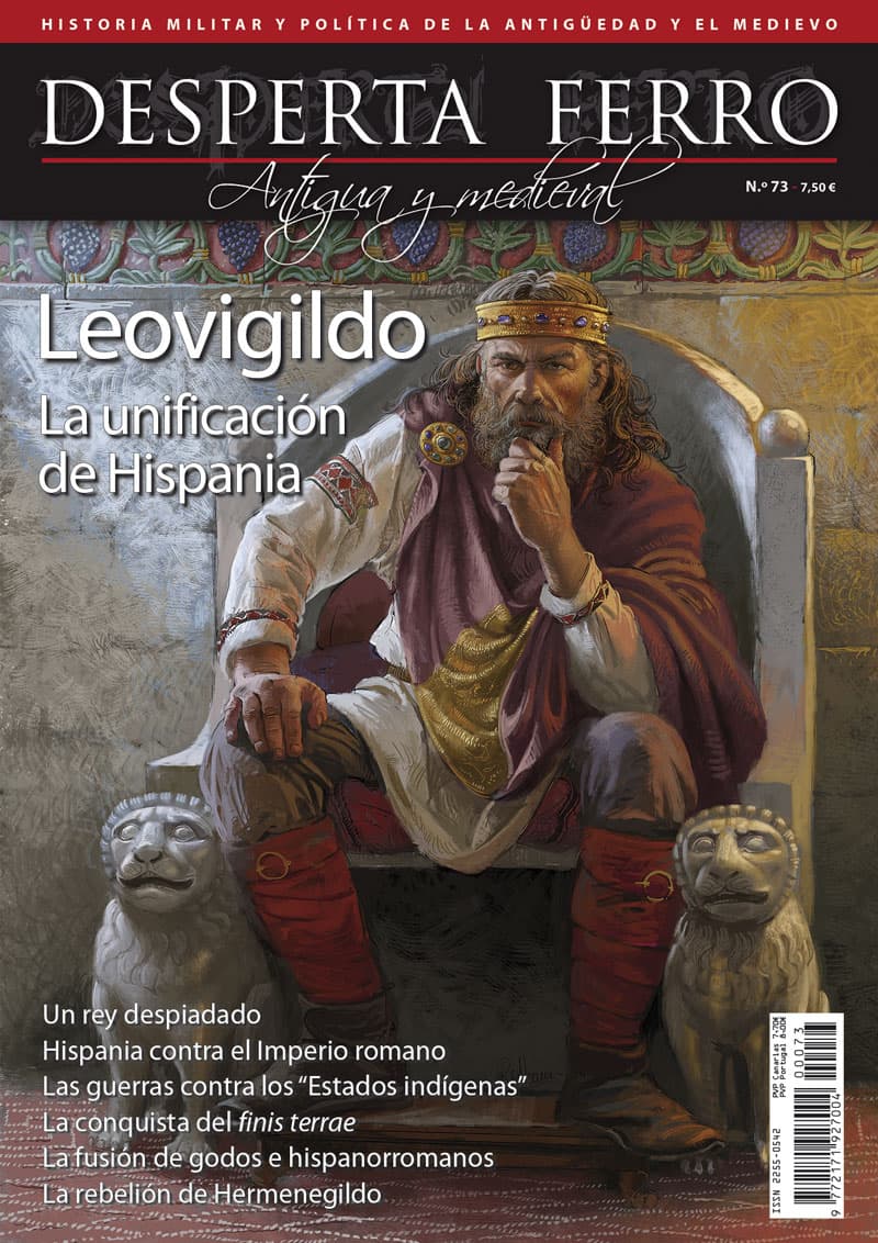 Leovigildo. La unificación de Hispania - Antigua y medieval n.º 73
